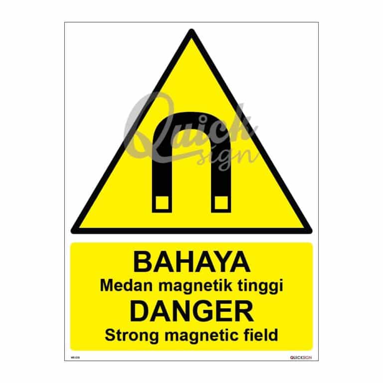 WS010 Danger Strong Magnetic Field Sign | High-Visibility Safety ...