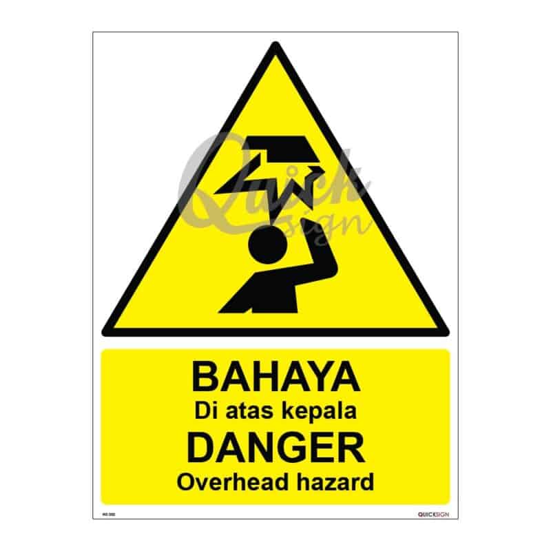WS033 DANGER Overhead Hazard Sign | High-Visibility Safety Sign for ...
