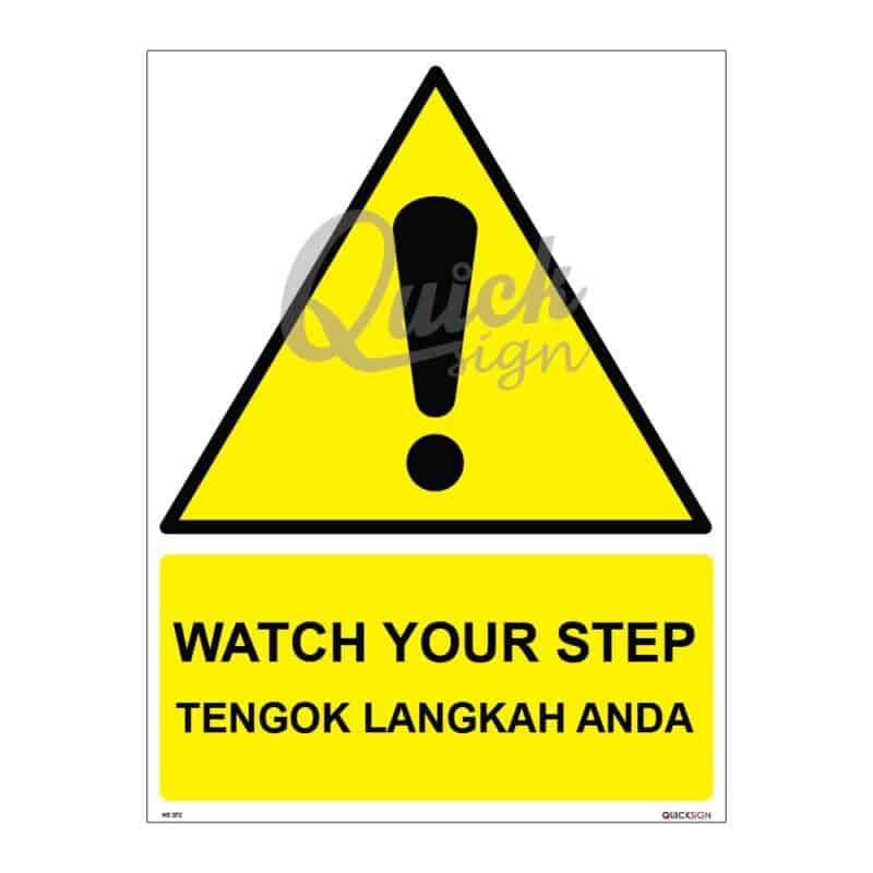 WS072 Watch Your Step Sign | High-Visibility Safety Sign for Indoor ...