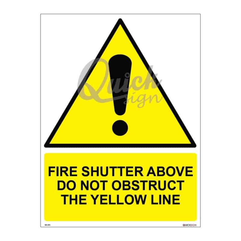 WS073 Fire Shutter Warning Sign – Do Not Obstruct | High-Visibility ...