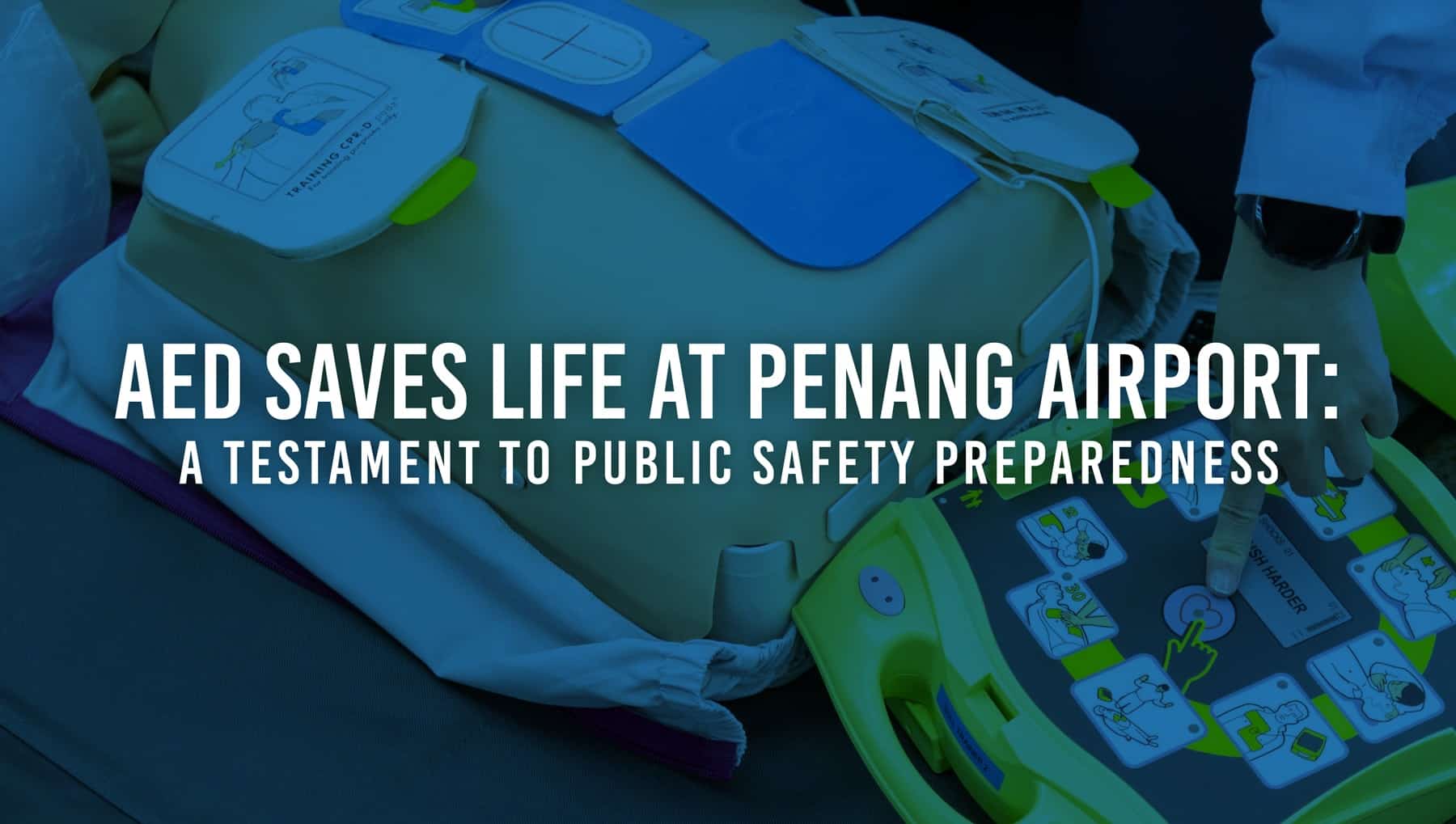 AED Saves Life at Penang Airport | Public AEDs | Safetyware