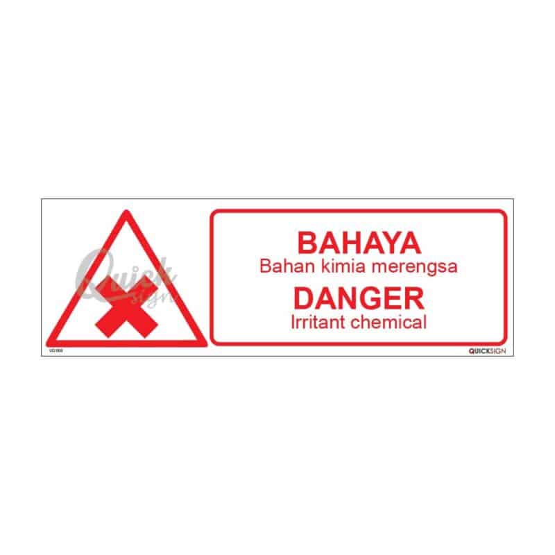 UD003 Danger, Irritant Chemical Safety Sign | Clear Chemical Hazard Warning