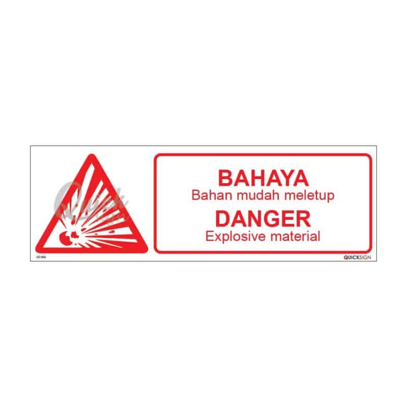 UD006 Danger - Explosive Material Sign | High-Visibility Hazard Signage